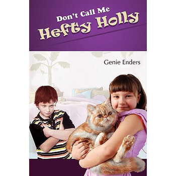 【】Don't Call Me Hefty Holly