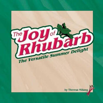 【】The Joy of Rhubarb Cookbook: Th