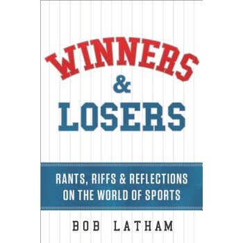 【】Winners & Losers: Rants, Riffs &