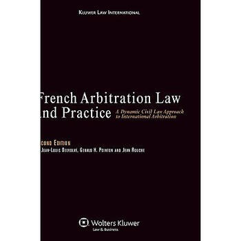 French Arbitration Law and Practice