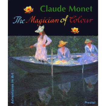 【】Claude Monet: The Magician of