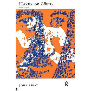 HAYEK ON LIBERTY - ED3
