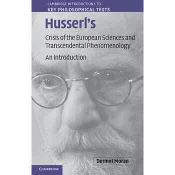 Husserl's Crisis of the European Sciences an...