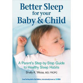 Better Sleep for Your Baby & Child: A Parent...