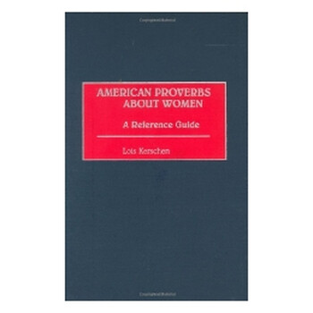 【】American Proverbs about Women: A
