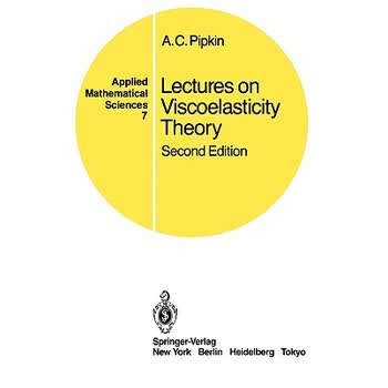 【】Lectures on Viscoelasticit