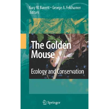 【】The Golden Mouse: Ecology and