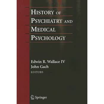 【】History of Psychiatry and Medica
