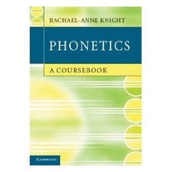 【】Phonetics: A Coursebook
