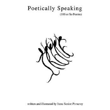 【】Poetically Speaking: (100 or S