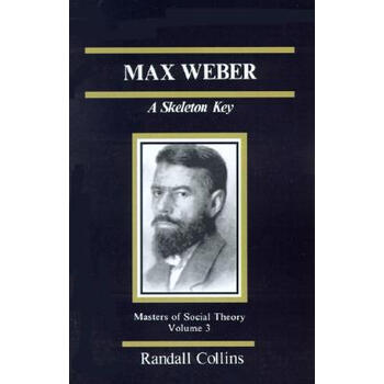 【】Max Weber: A Skeleton Key