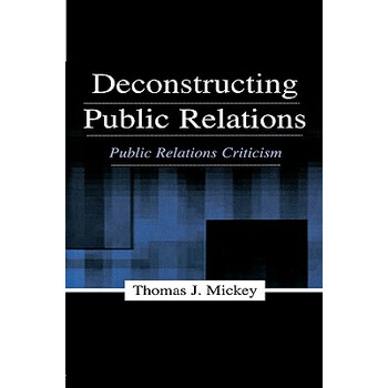 【】Deconstructing Public Relations