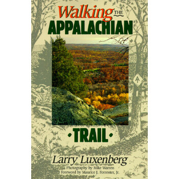 【】Walking the Appalachian Trail