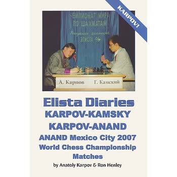 【】Elista Diaries: Karpov-Kamsky,