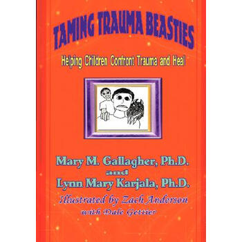【】Taming Trauma Beasties