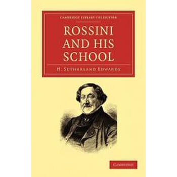 【】Rossini and His School
