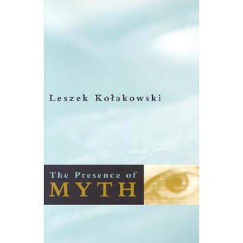 The Presence of Myth