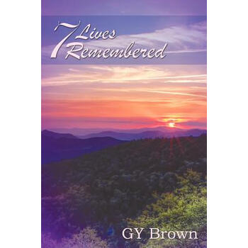 【】7 Lives Remembered