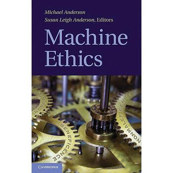 Machine Ethics