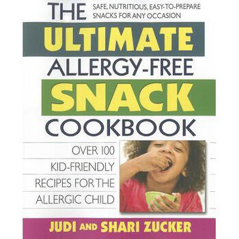 The Ultimate Allergy-Free Snack Cookbook: De...