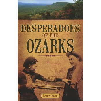 【】Desperadoes of the Ozarks