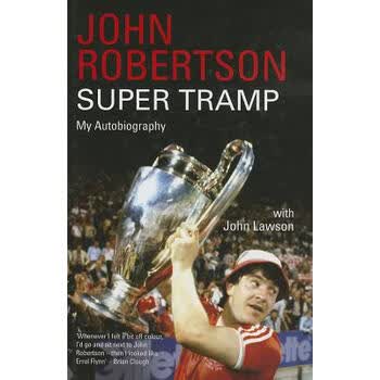 【】John Robertson: Super Tramp: My