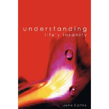 【】Understanding Life's Insanity