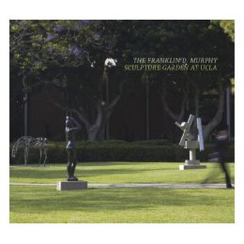 The Franklin D. Murphy Sculpture Garden at