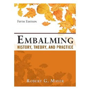 【】EMBALMING HISTORY: THEORY &