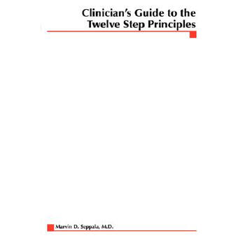 【】Clinician's Guide to the 12 Ste