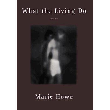 【】What the Living Do: Poems