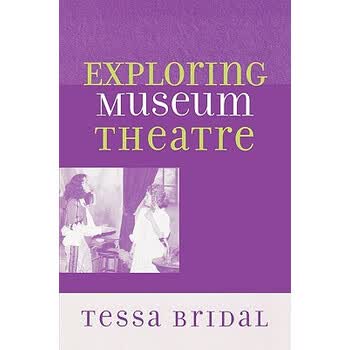【】Exploring Museum Theatre