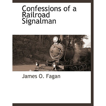 【】Confessions of a Railroad
