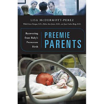 Preemie Parents: Recovering from Baby's Prem...