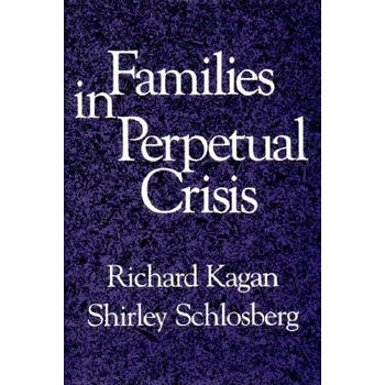 【】Families in Perpetual Crisis