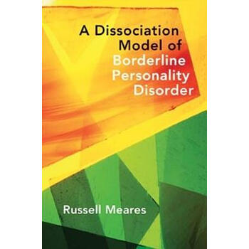 【】Dissociation Model of Borderli