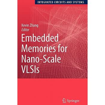 【】Embedded Memories for Nano-Scale