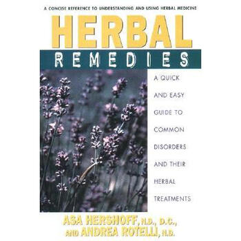 Herbal Remedies: A Quick and Easy Guide to C...