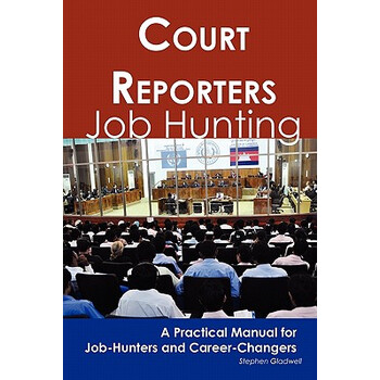 【】Court Reporters: Job Hunting - A