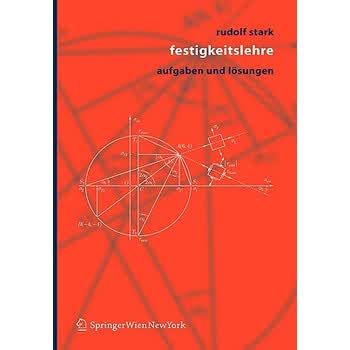【】Festigkeitslehre: Aufgaben Und