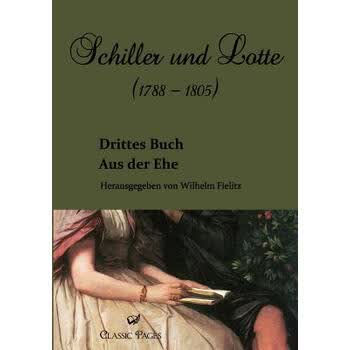 【】Schiller Und Lotte (1788 - 1805)