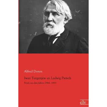 【】Iwan Turgenjew an Ludwig Pietsch