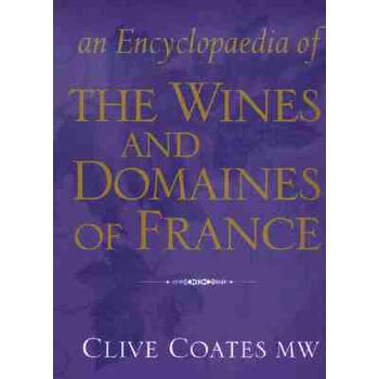 An Encyclopedia of the Wines and Domaines of...