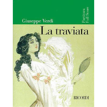 【】La Traviata: Full Score