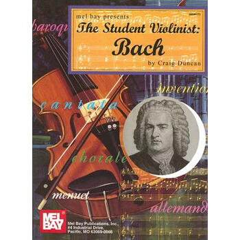 【】The Student Violinist: Bach