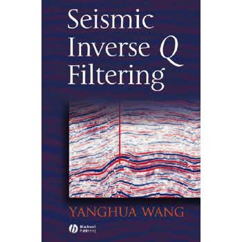 Seismic Inverse Q Filtering [Wiley地球科学]