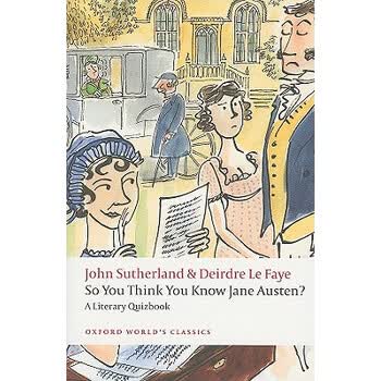 【】So You Think You Know Jane Austen?: A