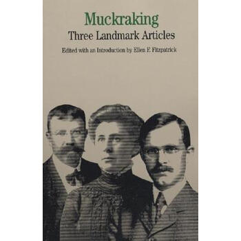 【】Muckraking P: Three Landmark