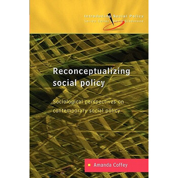 【】Reconceptualizing Social Policy: