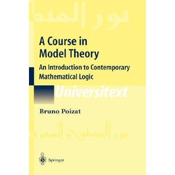 【】A Course in Model Theory: A